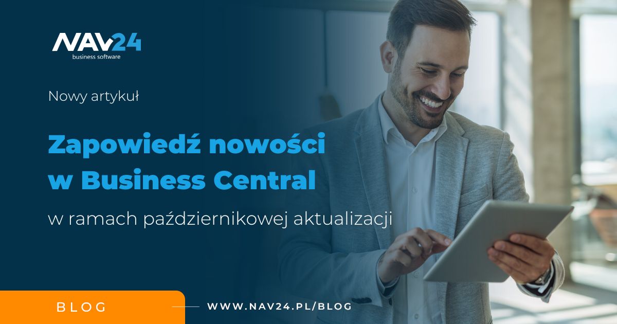 Zapowiedź nowości w Business Central Zapowiedź nowości w Business Central